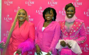 Lush Hair gets 3 brand ambassadors